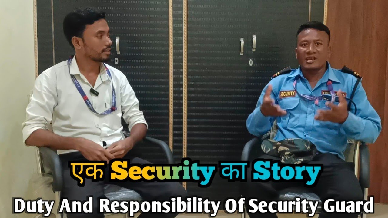 What Is Security | Work Of Security Guard | Security Guard Duty And ...