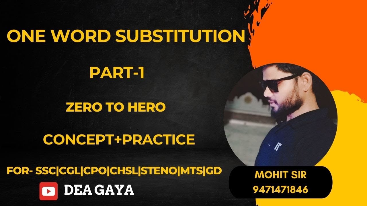 ONE WORD SUBSTITUTIN |SSC|CGL|CHSL|CPO|STENO| BY MOHIT SIR - YouTube
