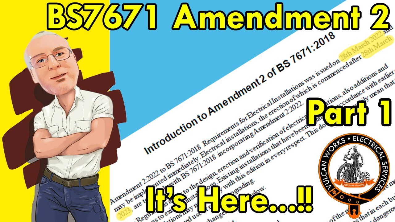 BS7671 18TH EDITION AMENDMENT 2 - It's here - Are you ready ? - YouTube