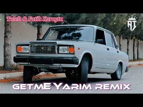 Azeri Bass Music 2022 Remix ( Getme Yarim ) Taleh Memmedov & Fatih Karaytu Yeni Trend