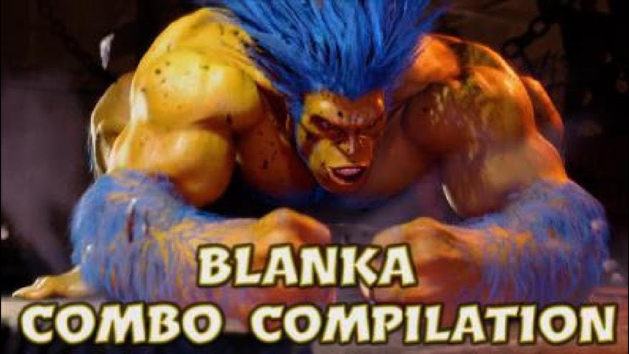 Blanka Street Fighter 6 Combo Compilation - YouTube