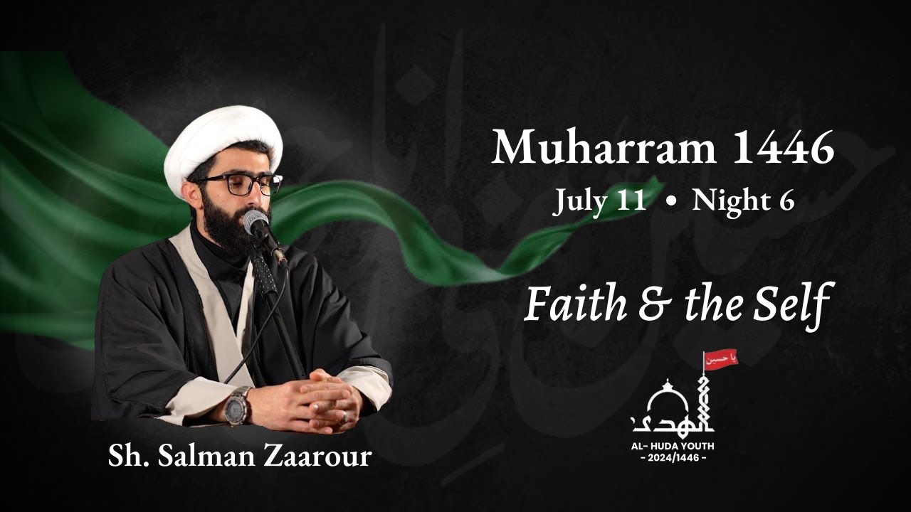 Night 6 | Sheikh Salman Zaarour - Faith & the Self - YouTube