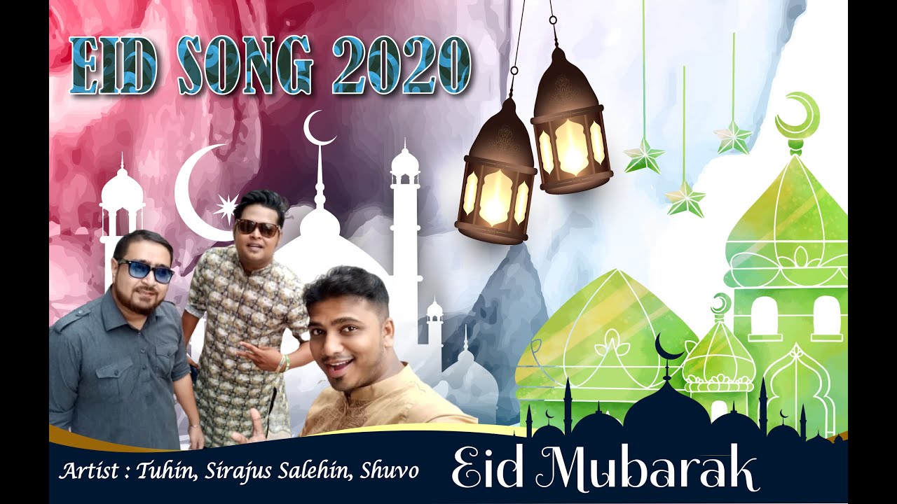 EID MUBARAK |Eid Song 2020 | Asif Akber| Cover by Salehin, Tuhin ...