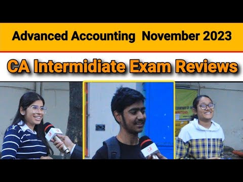 CA Intermediate Exam Review | November 2023 | Advanced Accounting ...