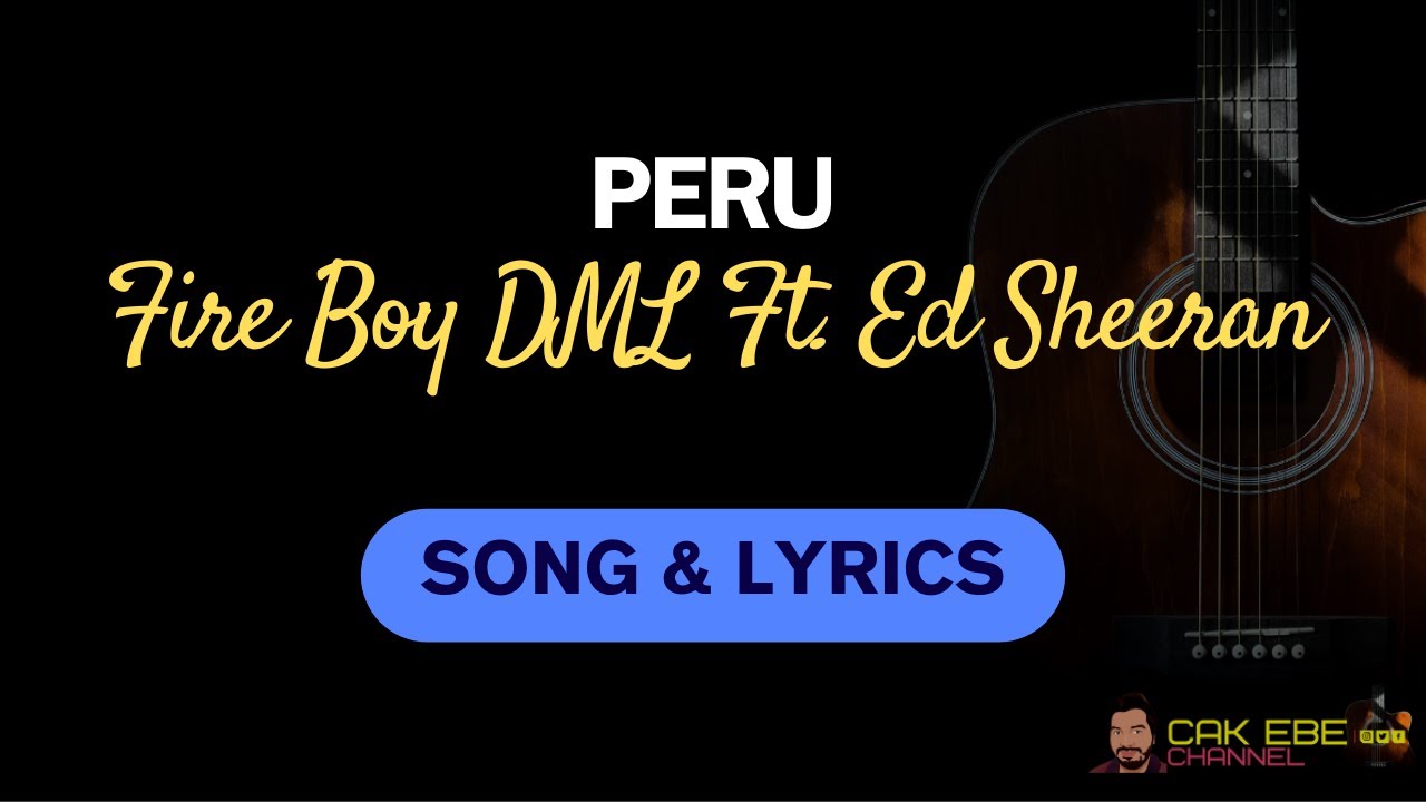 FIREBOY DML FT ED SHEERAN PERU - YouTube