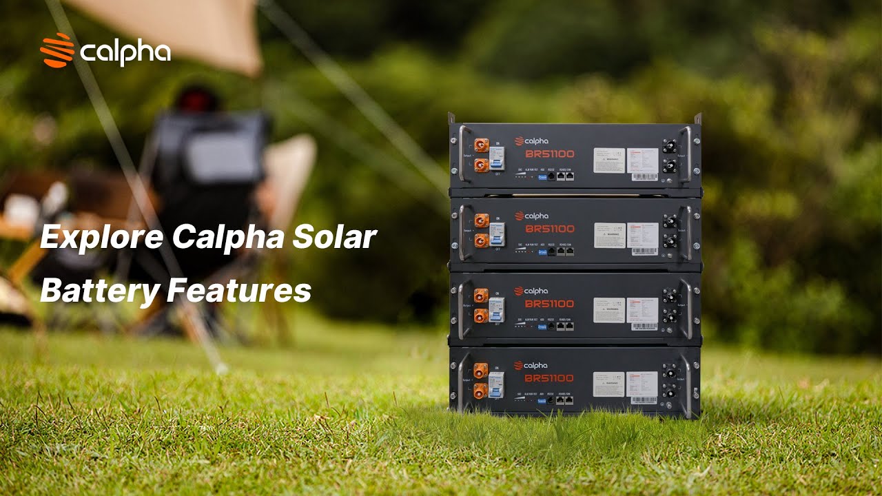 Unveiling the Power Within: Explore Calpha 48V/51.2V 100Ah Solar ...