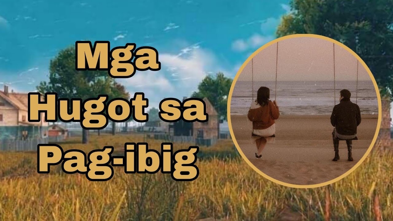 Hugot para sa PAG-IBIG ♡ - YouTube
