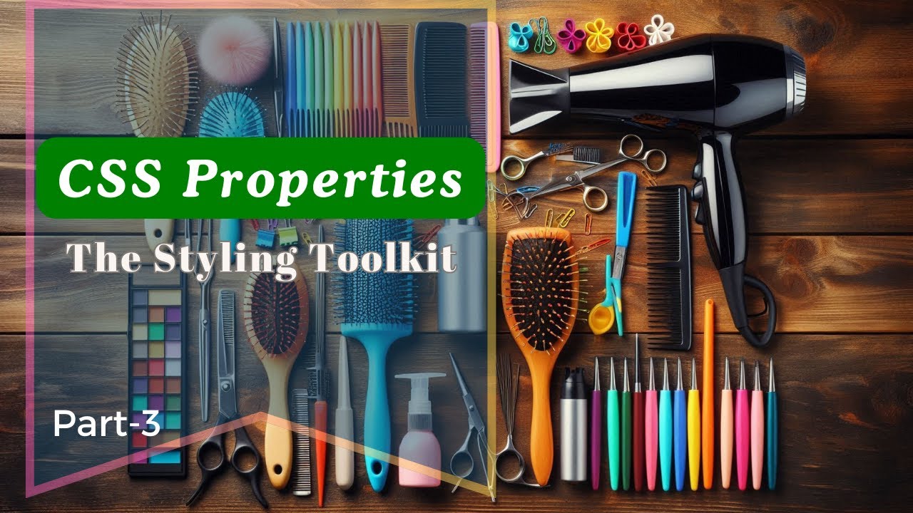 CSS Properties: The Styling Toolkit - YouTube