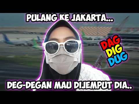 PULANG.. Deg-Degan Mau Dijemput Bestfrennn hehe