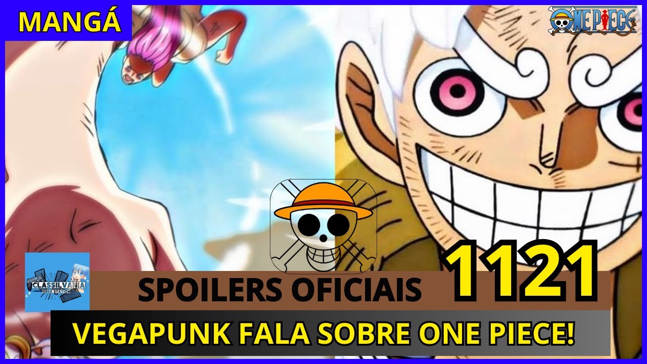 ONE PIECE: SPOILERS OFICIAIS DO CAPITULO 1121 DO MANGA! - YouTube