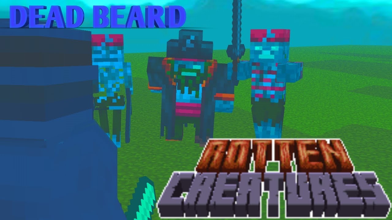 ROTTEN CREATURES ADDON TEST #7 /probando al dead beard/Minecraft ...