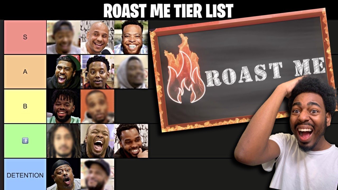 Roast Me Tier List - YouTube