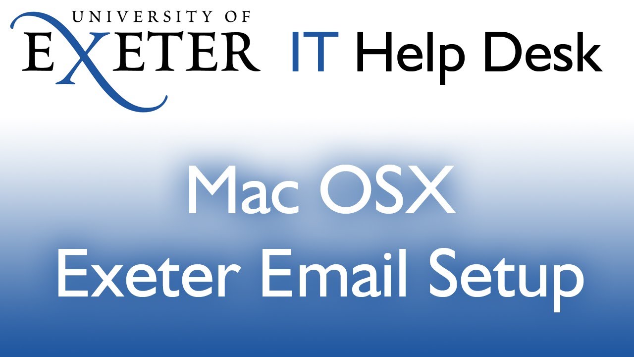 Mac Setup Exeter email - YouTube
