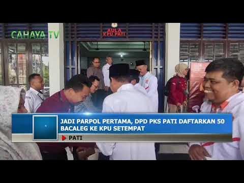 Jadi parpol pertama, dpd pks pati daftarkan 50 bacaleg ke kpu setempat - YouTube