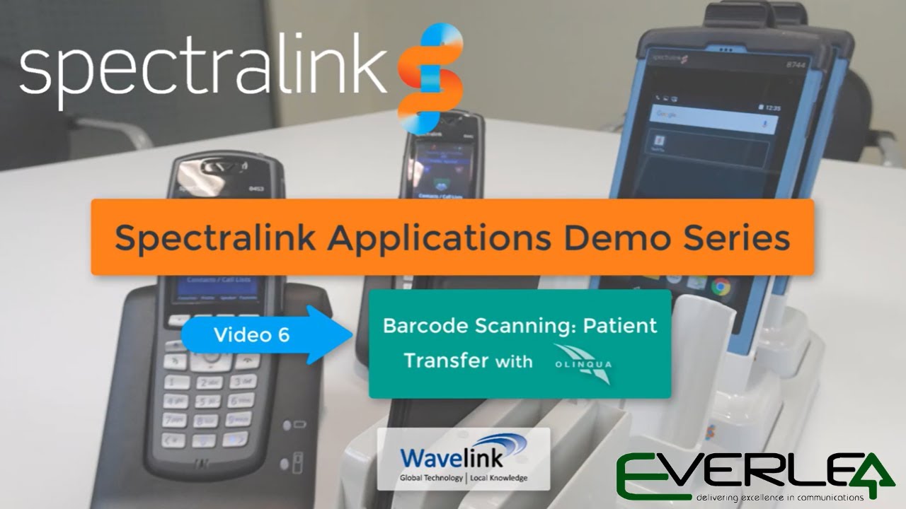 Spectralink Applications Demo- Barcode scanning - Patient Transfer ...