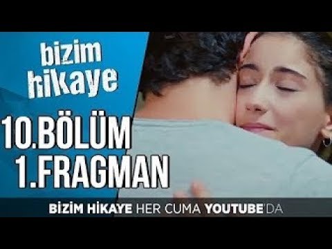 Bizim Hikaye 10. Bölüm Fragman Analizi