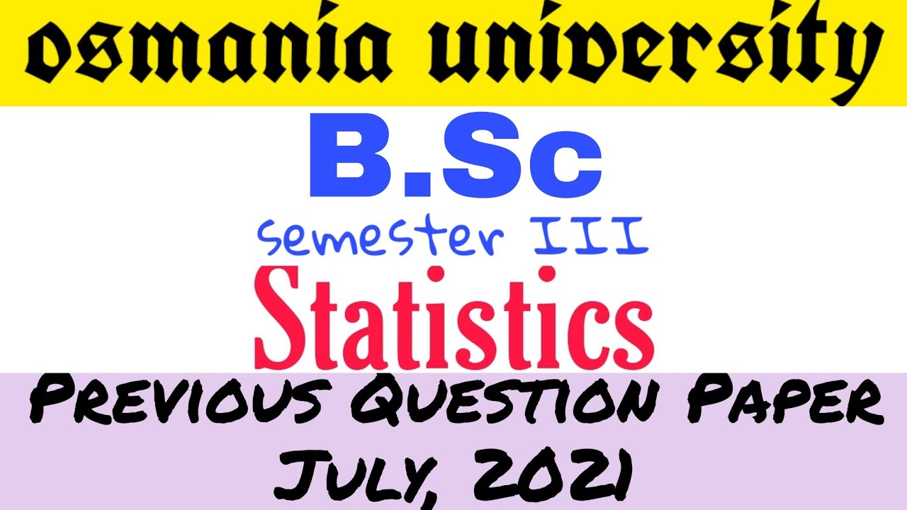 Statistics | Previous Question Paper July 2021 | BSC 3 Semester ...