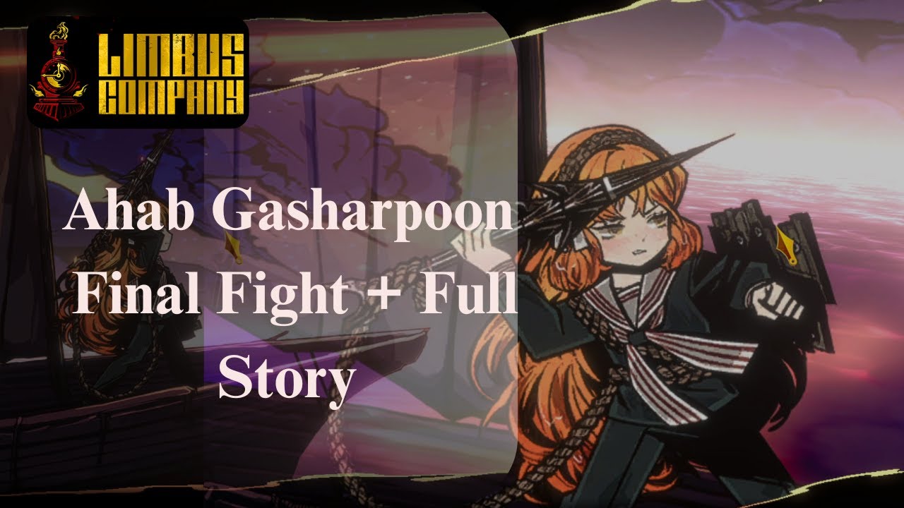 [Limbus Company] Ahab Gasharpoon Full Fight + Story - YouTube