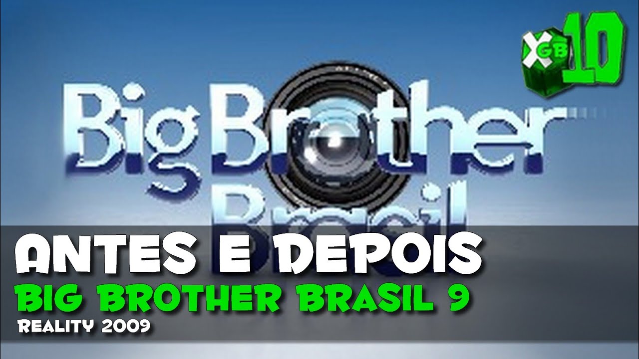 Big Brother Brasil 9 2009 | Antes e Depois BBB 2009 | Reality Show ...