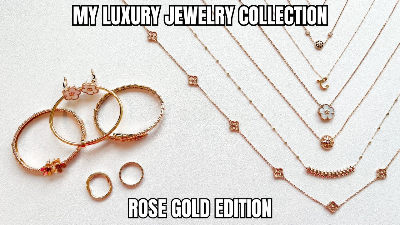MY LUXURY FINE JEWELRY COLLECTION: EVERYTHING ROSE GOLD | Cartier, VCA ...