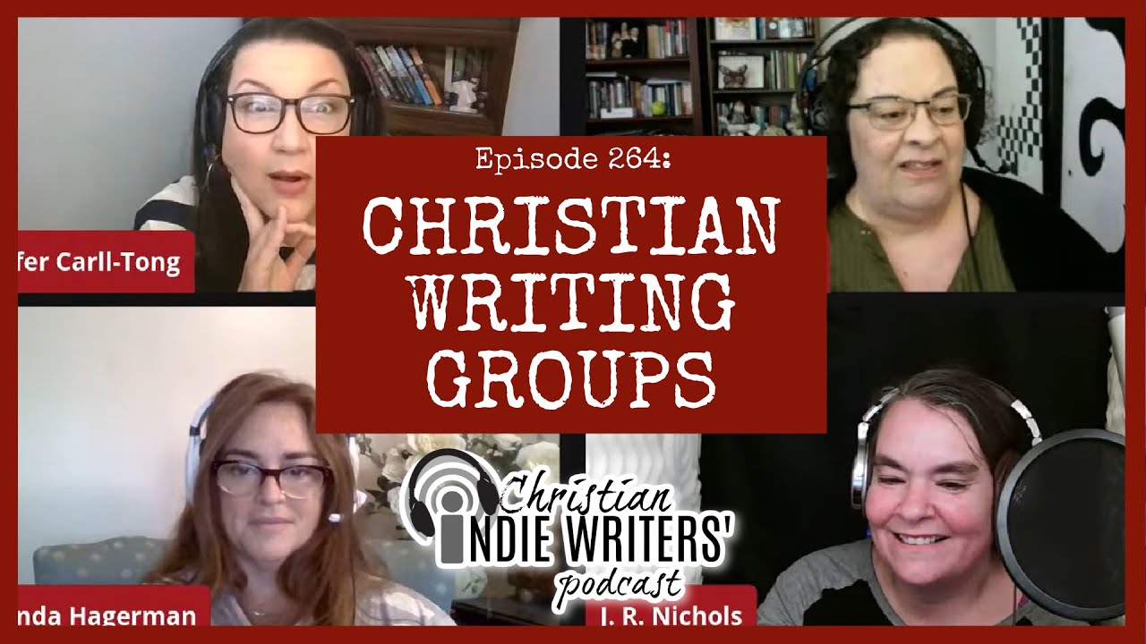 264: Christian Writing Groups: Building a Support Community - YouTube
