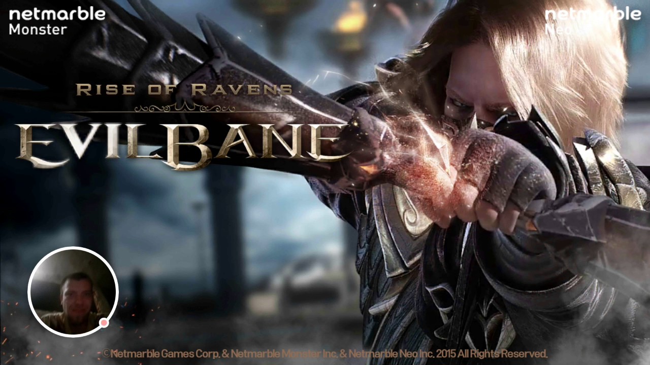 EvilBane: Rise of Ravens – 2017-06-22 - YouTube