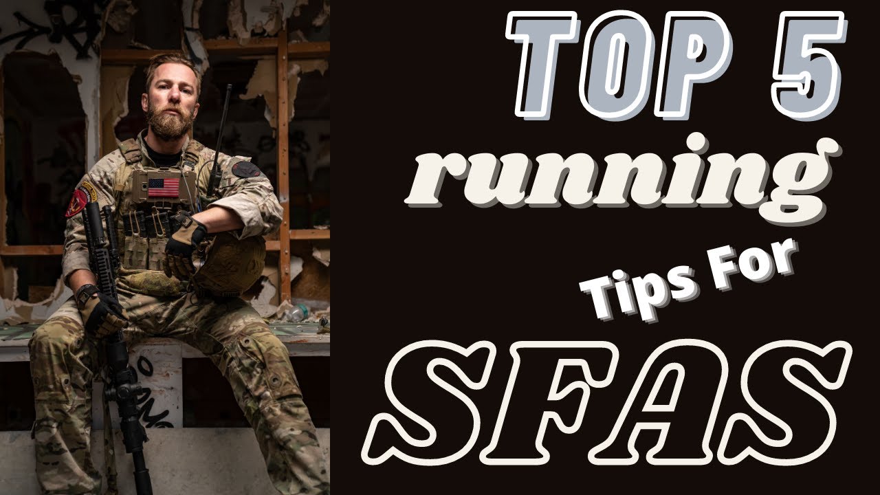 Top 5 Running Tips for SFAS | Former Green Beret - YouTube