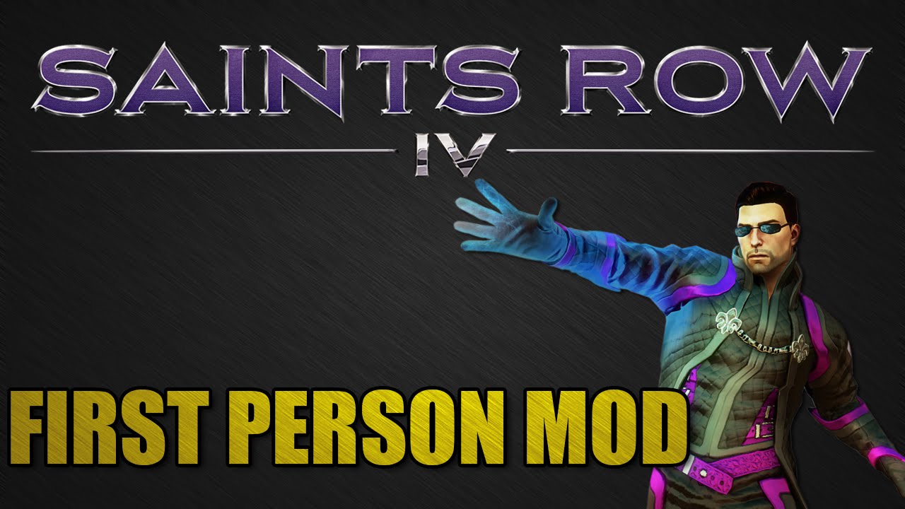 Saints Row IV-First person mod showcase - YouTube