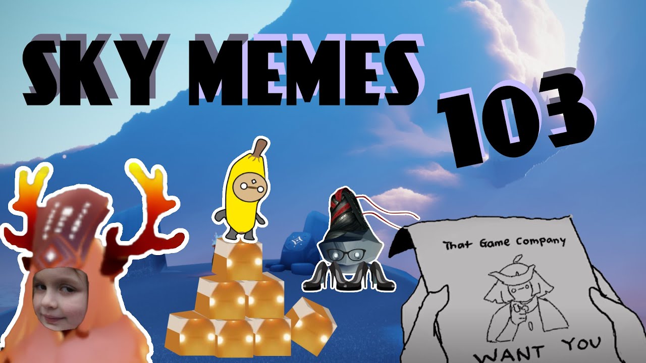 Sky children of the light memes #103 - YouTube