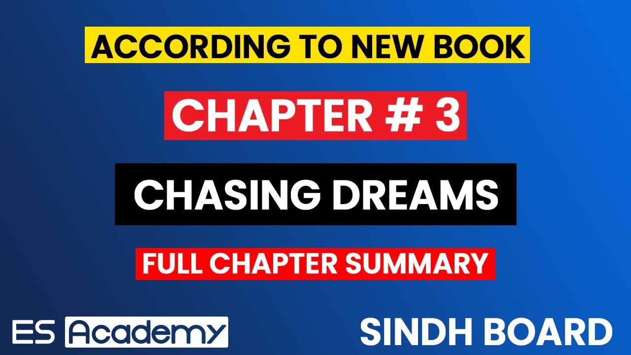 Class 9 English | Unit 3 | Chasing Dreams Summary & Full Chapter | Sindh Textbook Board - YouTube