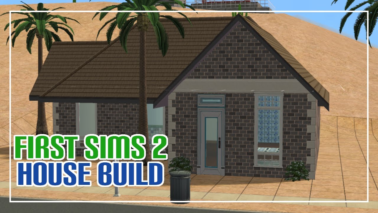 First Sims 2 House Build - Sims 2 Speed Build - YouTube
