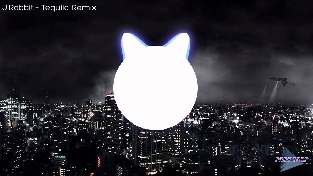 J.Rabbit - Tequila! Remix - YouTube