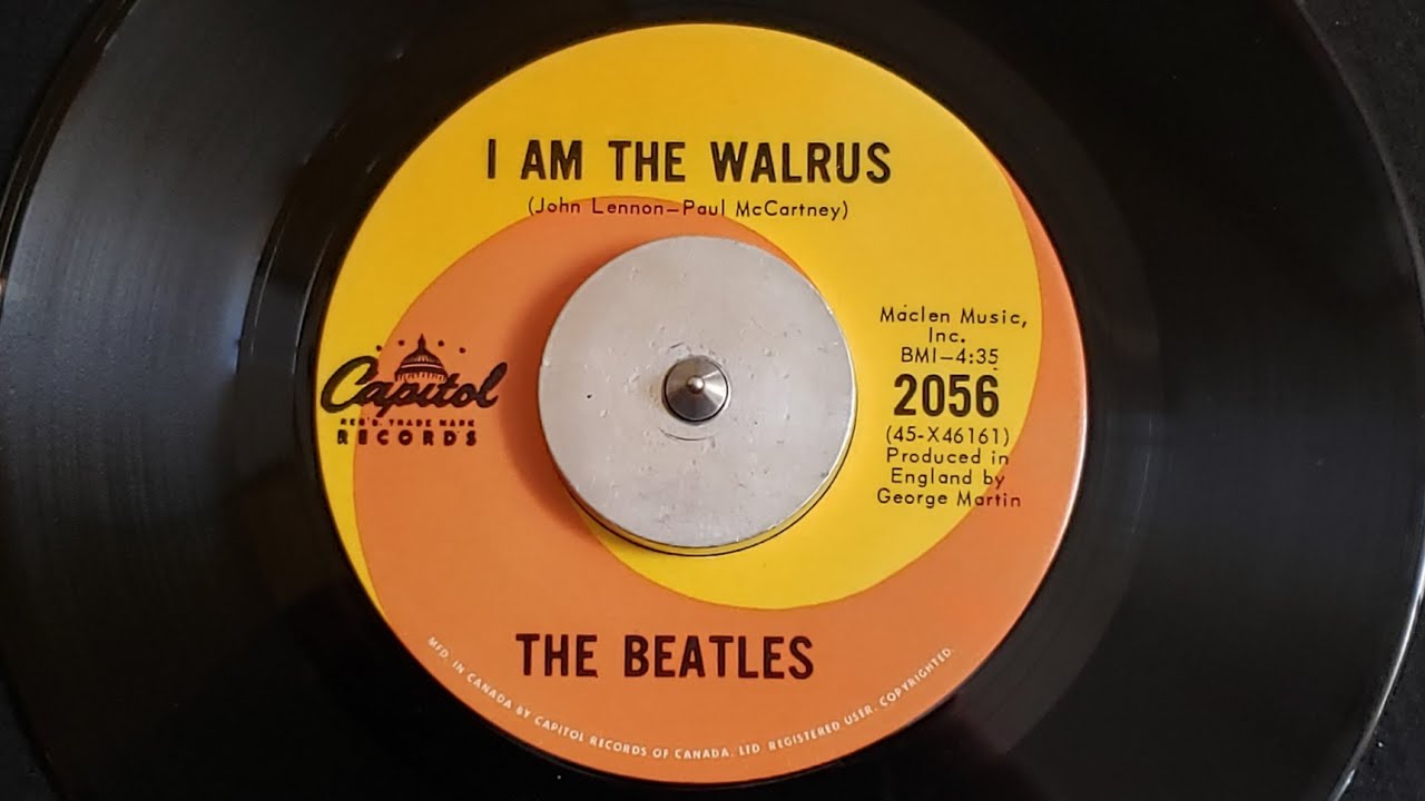 Beatles-I Am The Walrus (CDN Capitol 45rpm, 1967) - YouTube