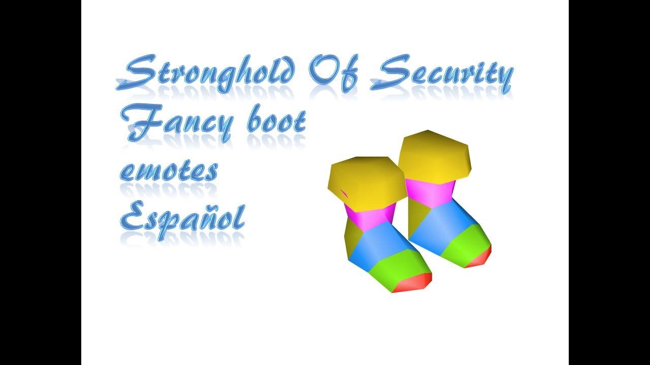 Stronghold Of Security, Fancy boot y emotes OSRS Español - YouTube