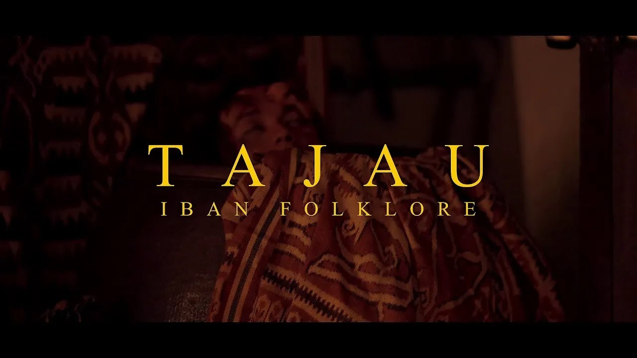 Tajau : Iban Folklore Short Film - YouTube