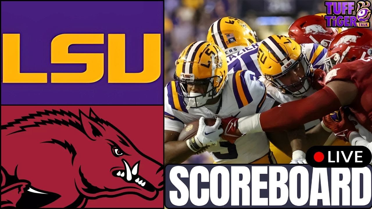 LSU vs Arkansas Live Scoreboard Battle! Tigers Fight! - YouTube
