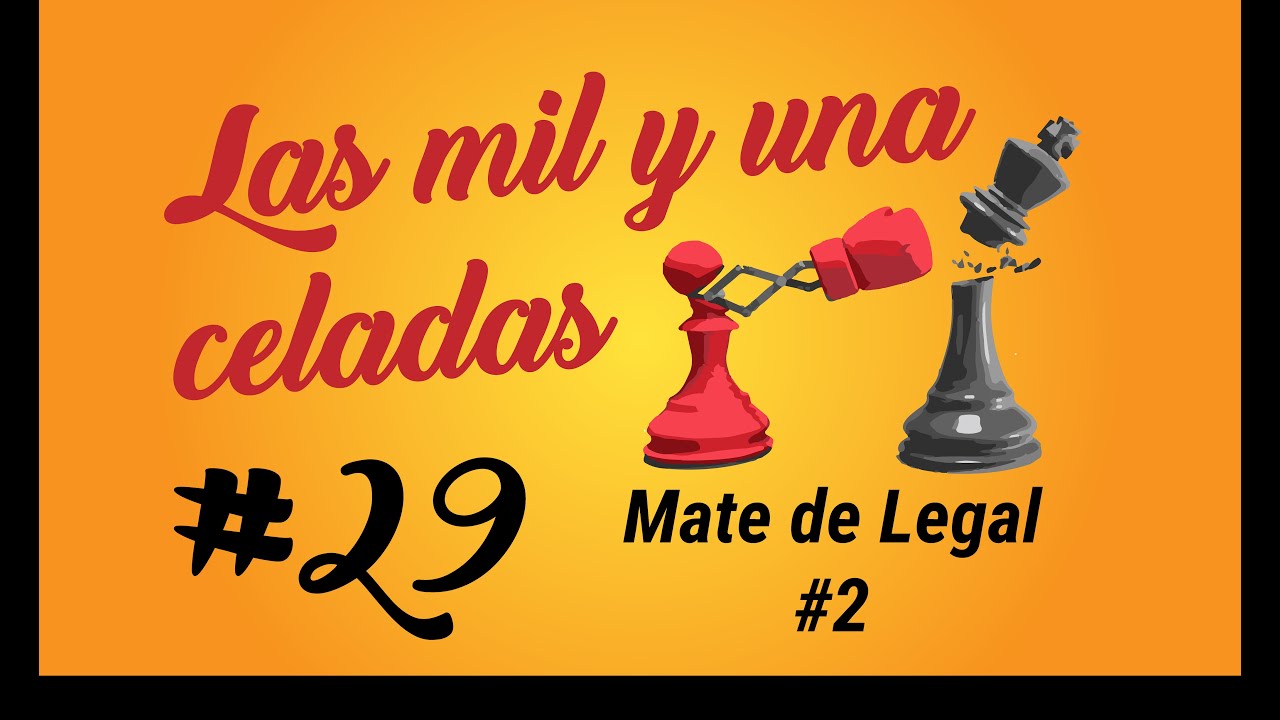 Mate de Legal #2 - Celada para ganar un peon - YouTube