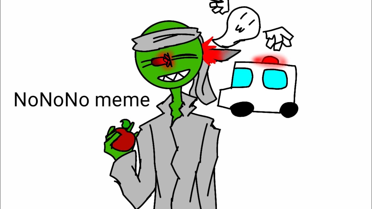 NoNoNo meme (countryhumans) - YouTube