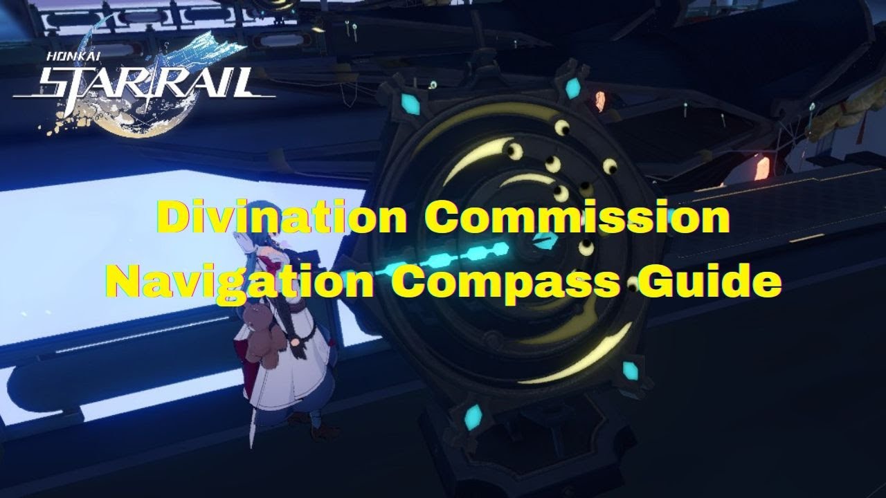 Honkai: Star Rail - Divination Commission - All Navigation Compass ...