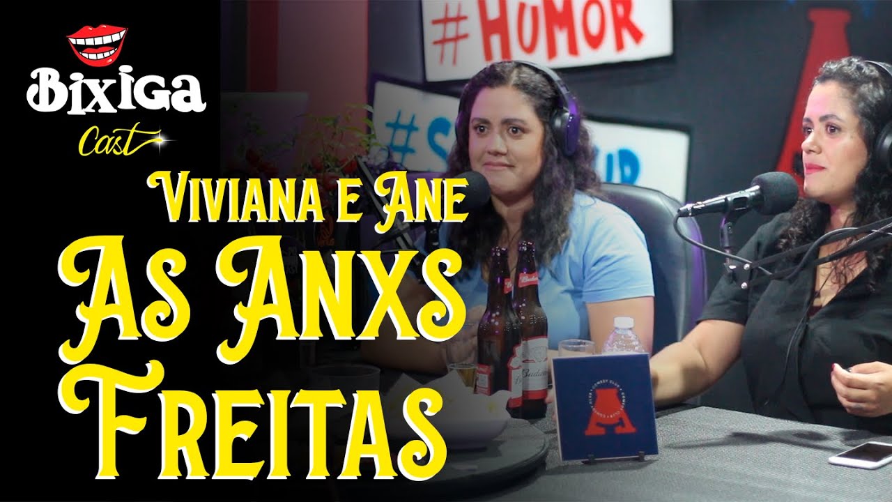 BIXIGA CAST #05 IRMAS FREITAS (Viviana Freitas E ANE FREITAS) - YouTube