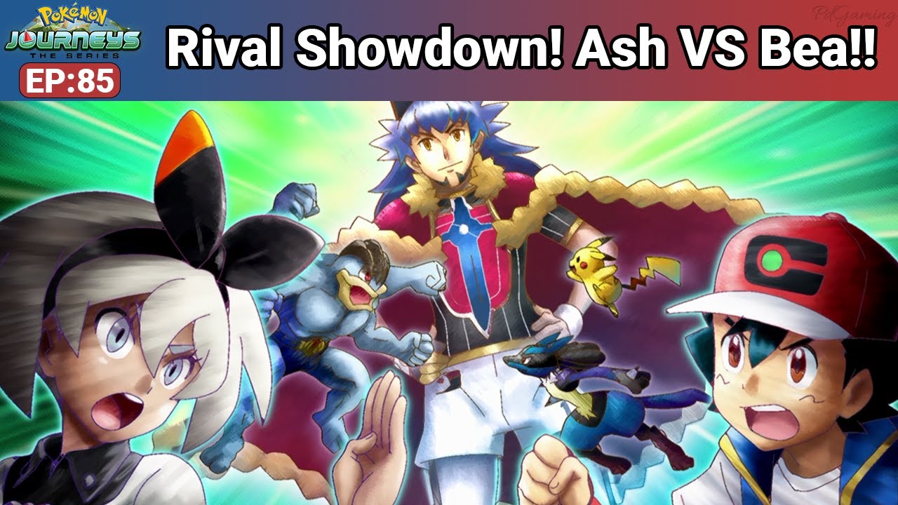 Ash vs Bea 3! Ultra Class Battle!! | Pokemon Journeys Episode 85 (Recap ...