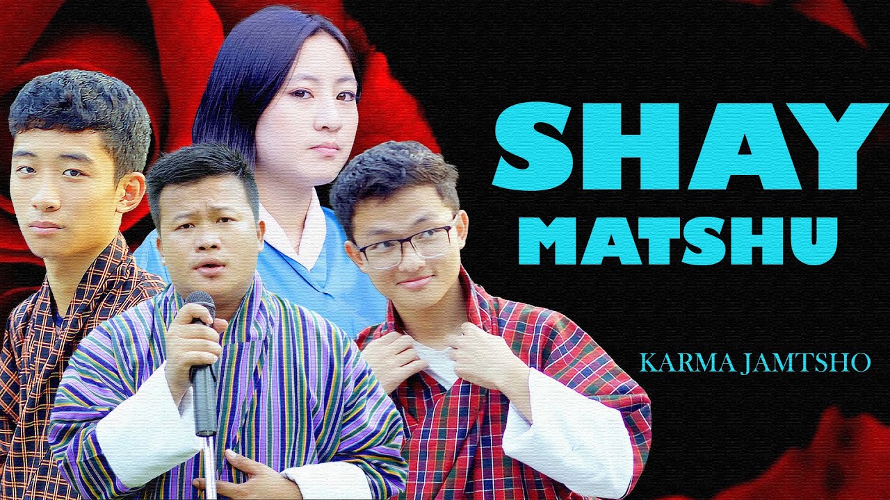 New Bhutanese Song 2024 | SHAYMA TSHU - Karma Jamtsho |Druptho Zangmo ...