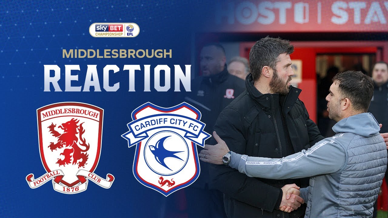 REACTION | MIDDLESBROUGH vs CARDIFF CITY - YouTube