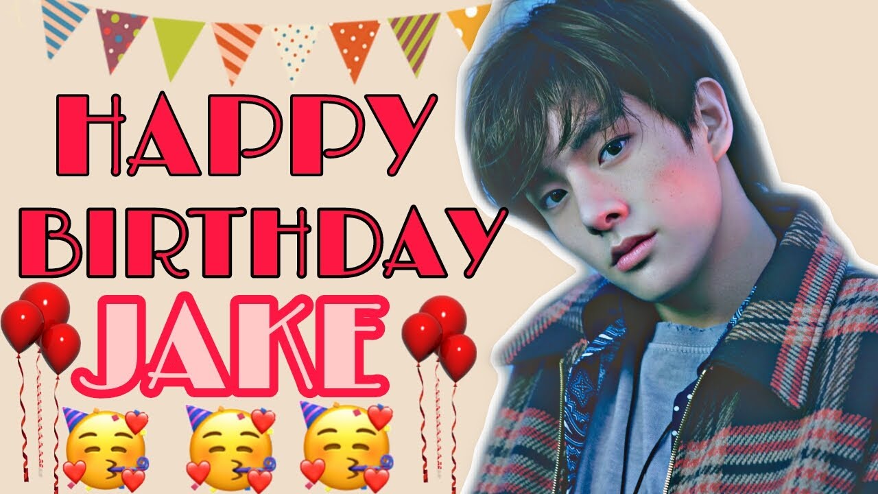Jake Enhypen Birthday