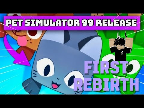 Pet Simulator 99 Released! | First Rebirth | Roblox - YouTube