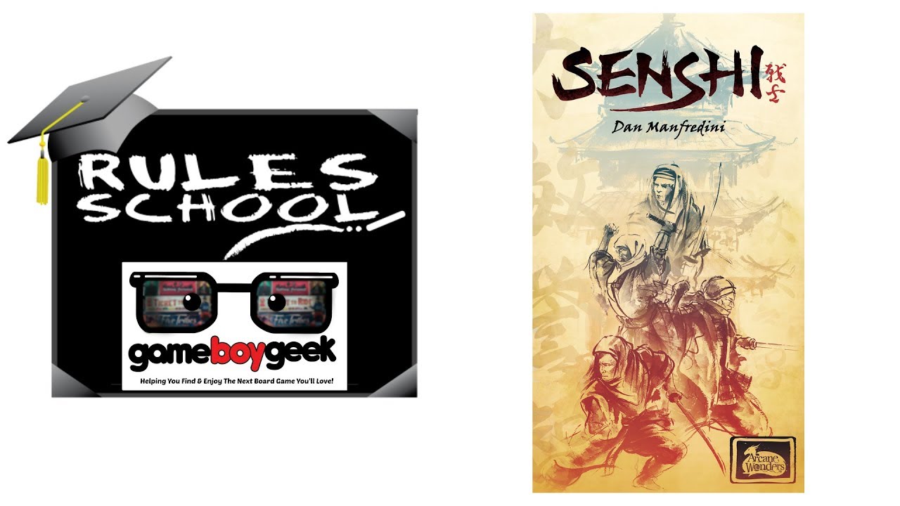 How to Play Senshi (Rules School) with the Game Boy Geek - YouTube