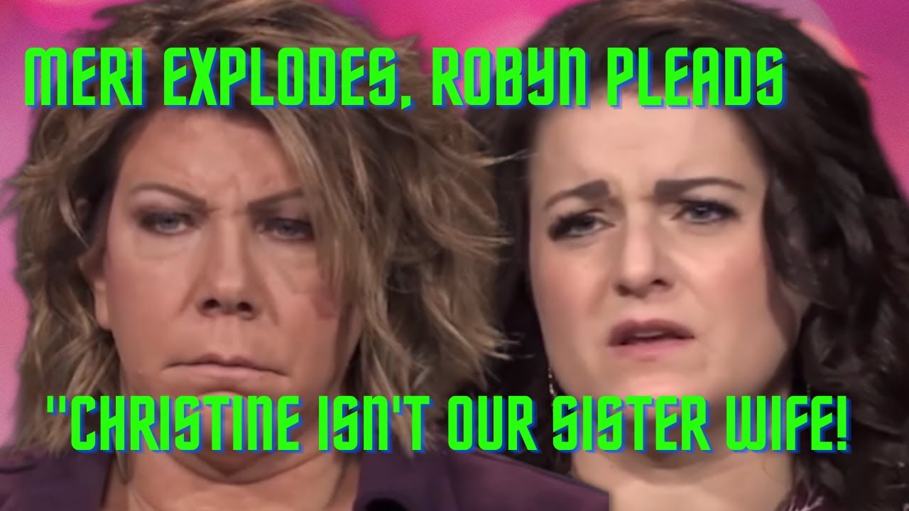 Meri Brown Explodes in Anger, Robyn Gets Argumentative After Christine ...
