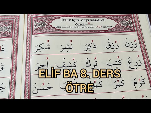 ELİF BA 8. DERS (ÖTRE) #kuran #yazkurankursu #elifba #quran
