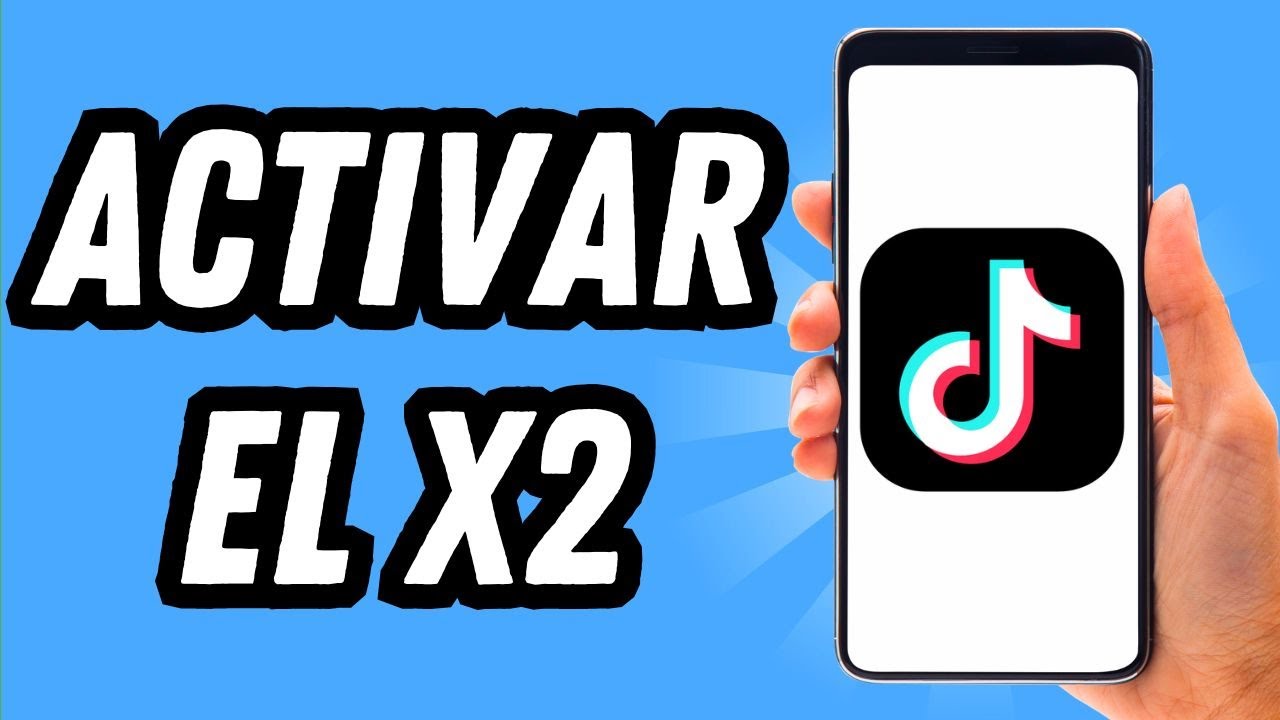 Como activar el x2 en TikTok [2 MÉTODOS] (GUÍA COMPLETA) - YouTube