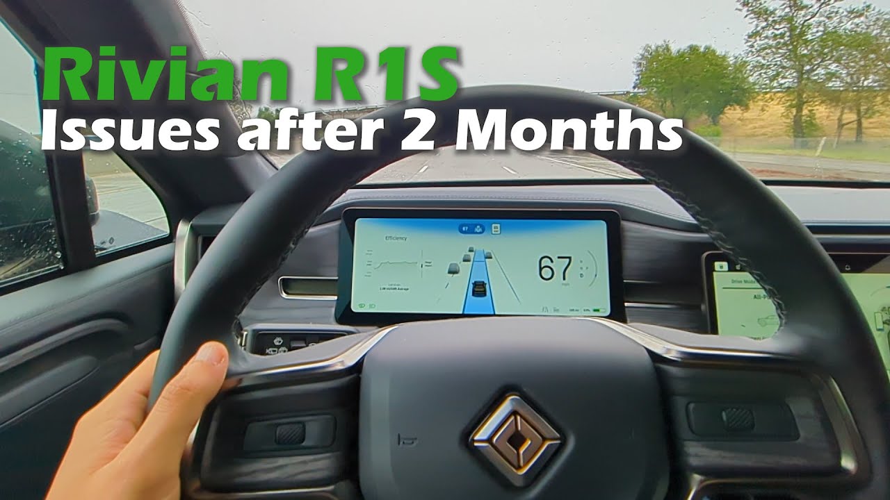 Issues and Problems with our Rivian R1S Gen1 | 2 Months Ownership ...